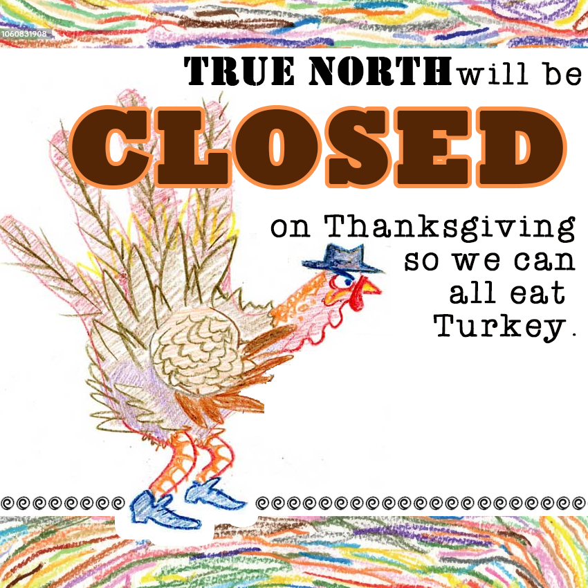 EVENTS – True North