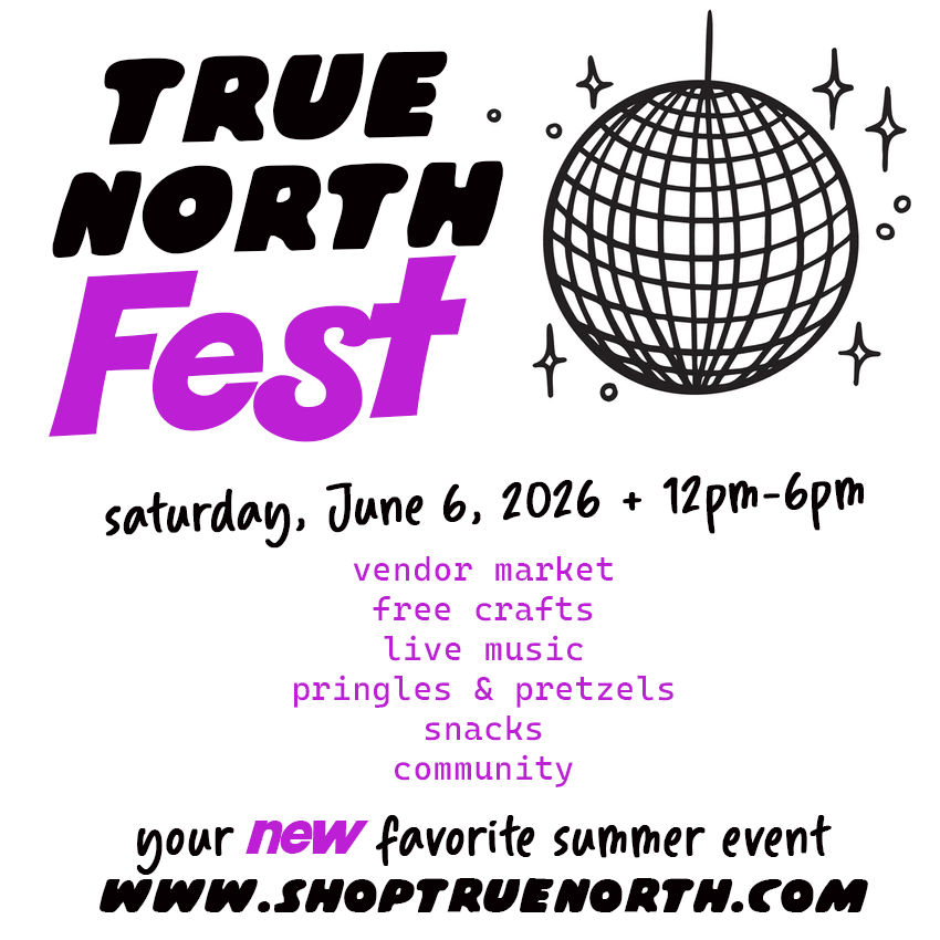 EVENTS – True North